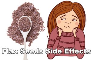 12 Flax Seeds Side Effects That You Should Be Aware Of - Working for Health