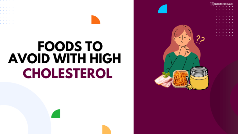 14 Foods To Avoid With High Cholesterol - Working for Health