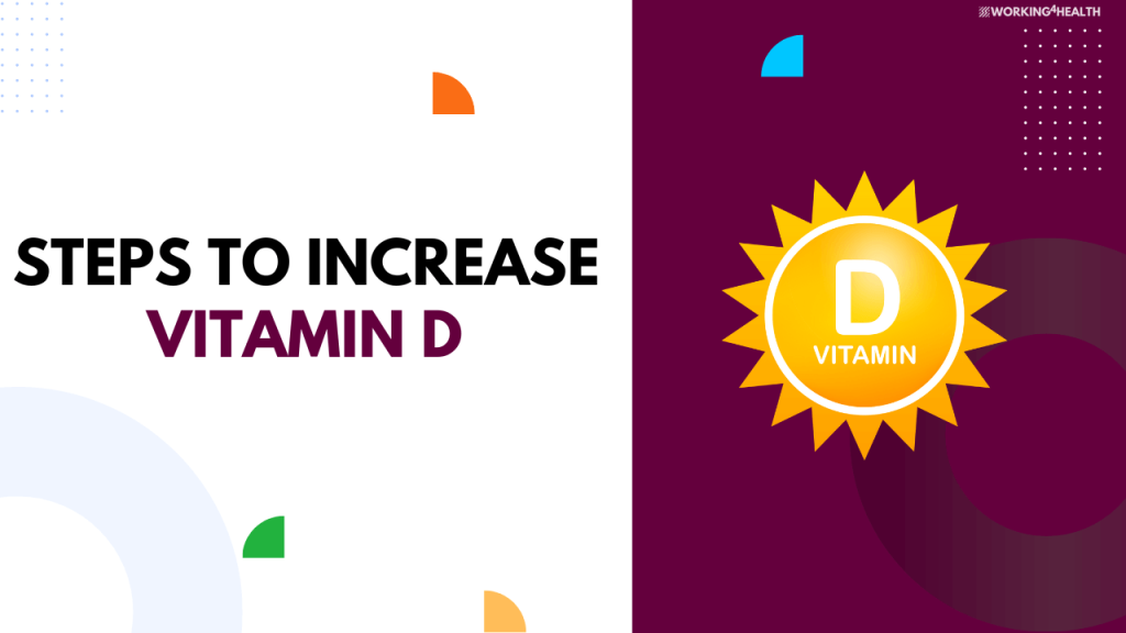 8 Steps To Increase Vitamin D - Working for Health