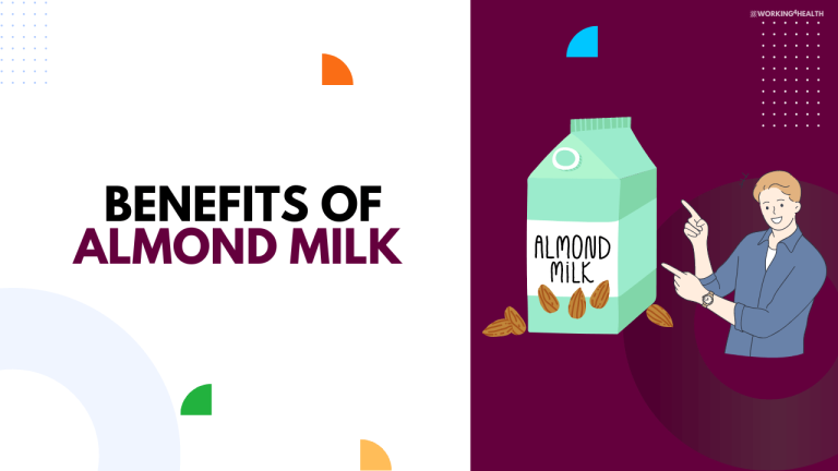 10 Benefits Of Almond Milk - Working for Health